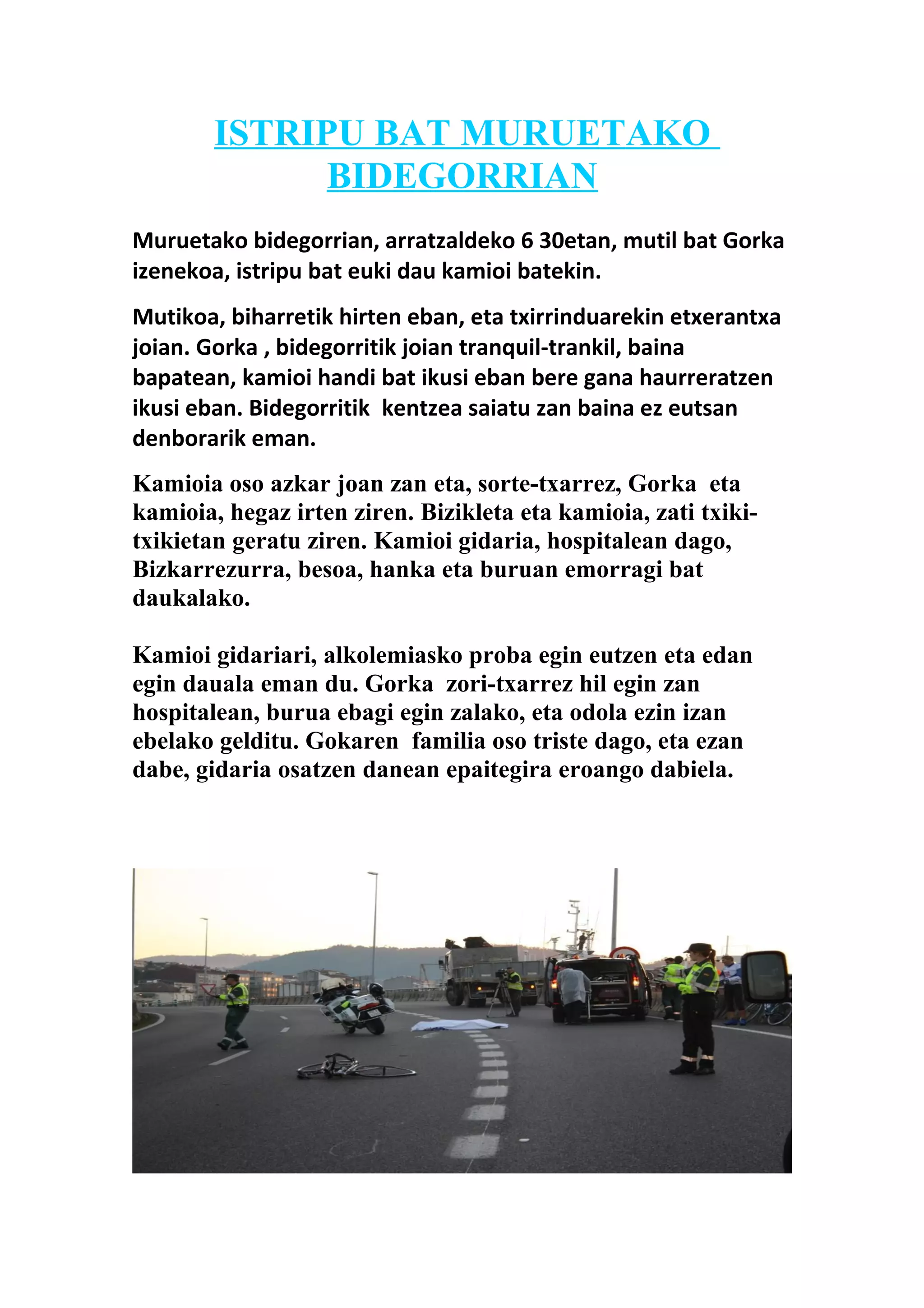 Istripu bat muruetako bidegorrian | DOC