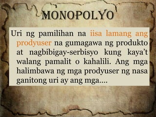 Istruktura ng Pamilihan.ppt- aralin sa Ekonomiks | PPT