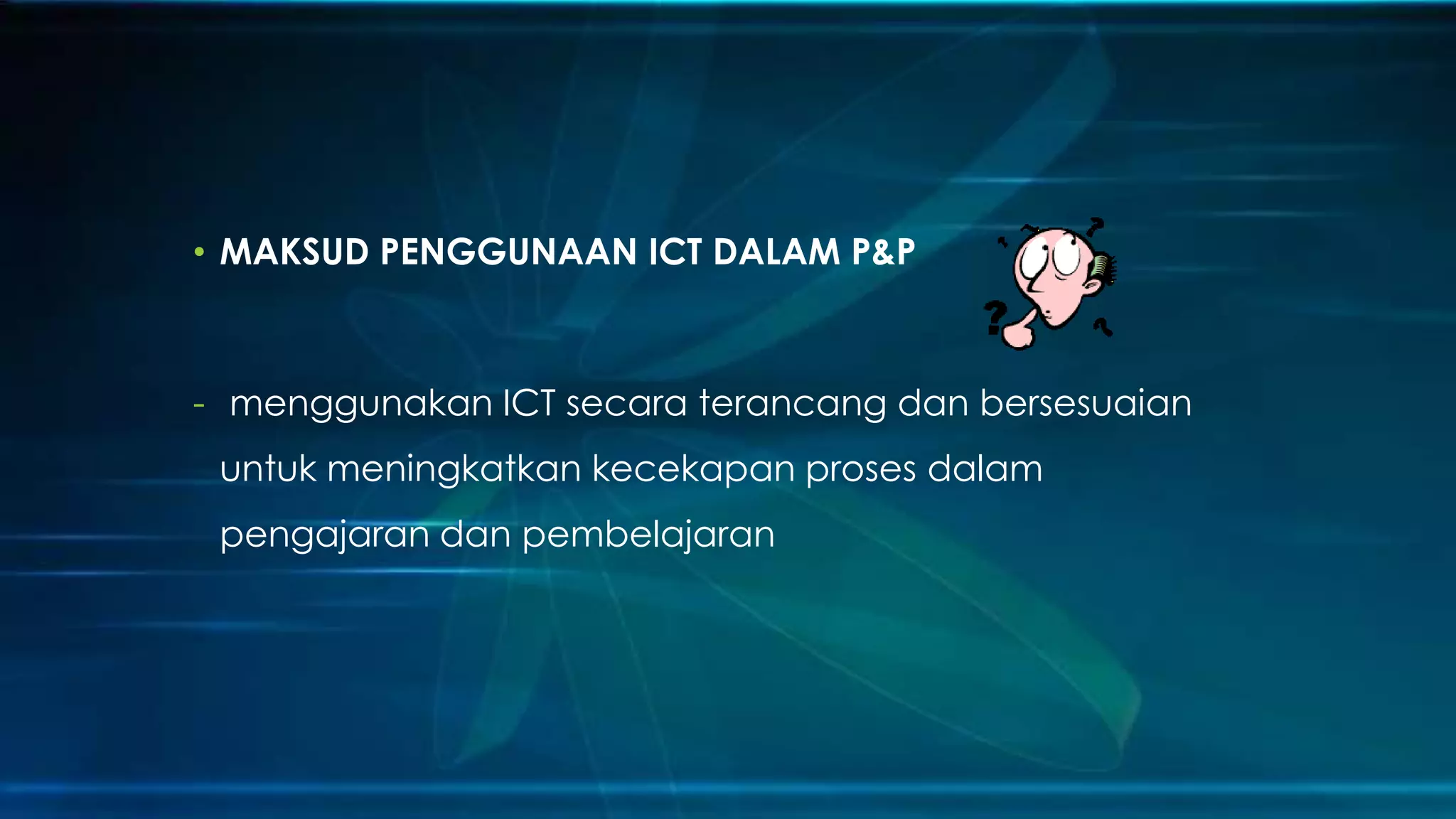 CABARAN DAN ISU PENGGUNAAN ICT DALAM PENDIDIKAN | PPTX