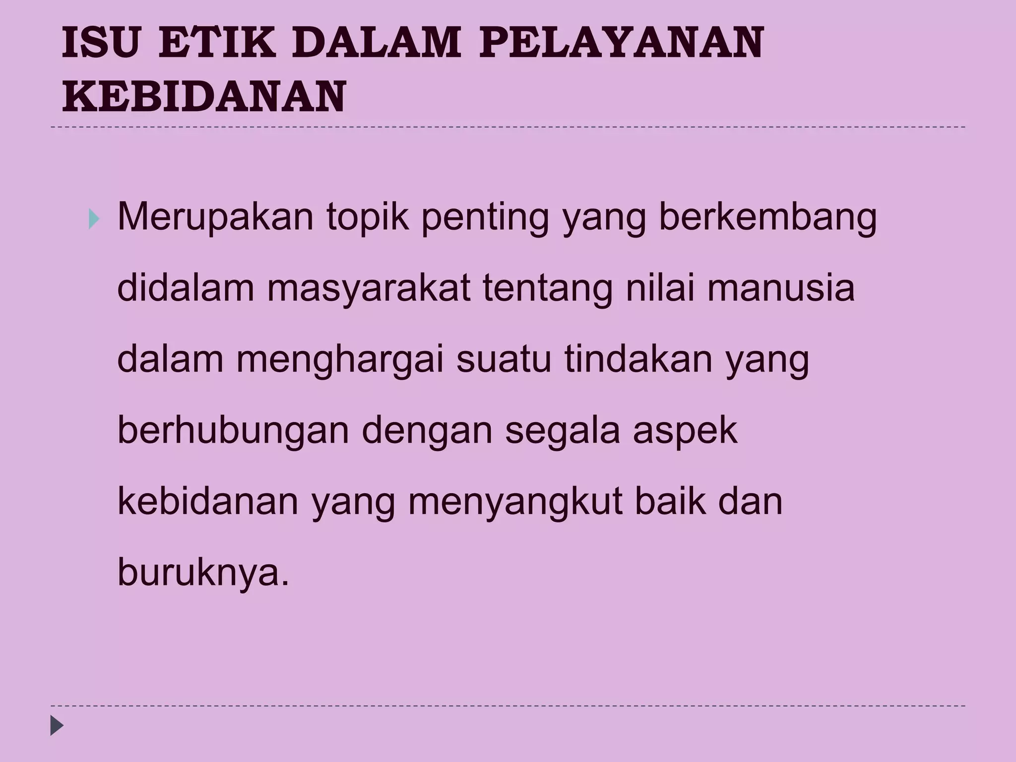 Isu etik bidan dengan tenaga kesehatan lain kelompok 4 | PPTX