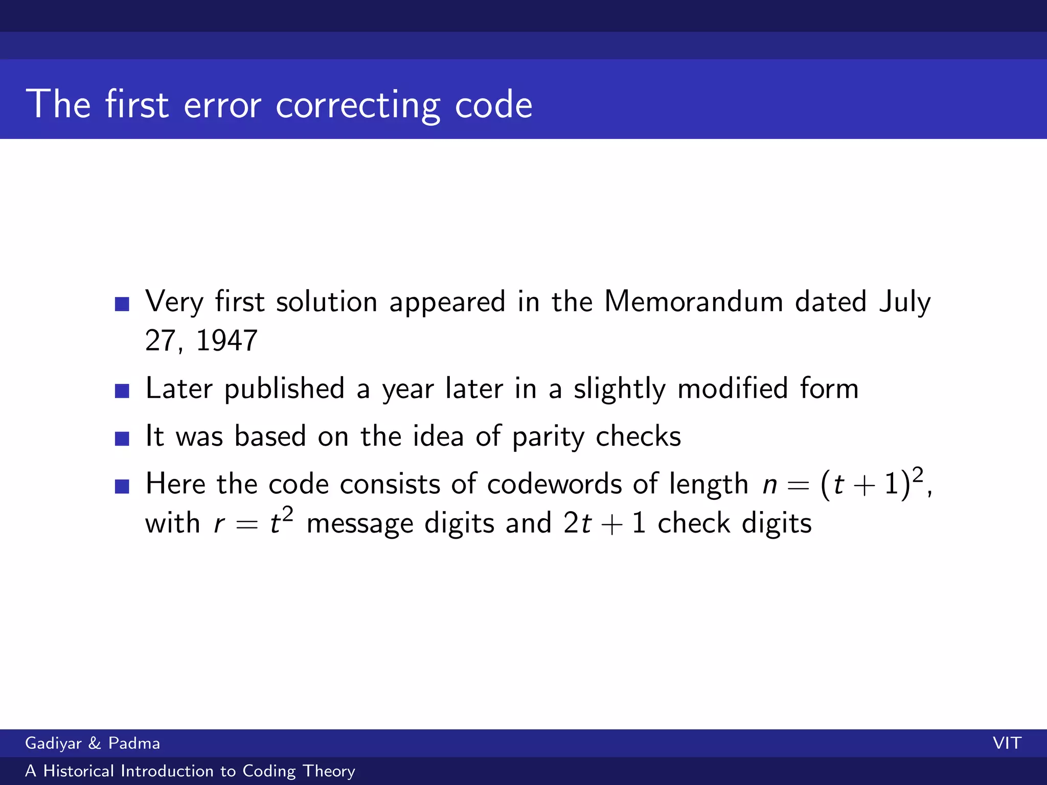 How were the first error correcting codes constructed? A historical introduction to coding ...
