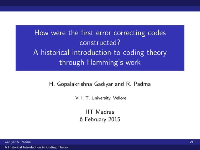How were the first error correcting codes constructed? A historical introduction to coding ...