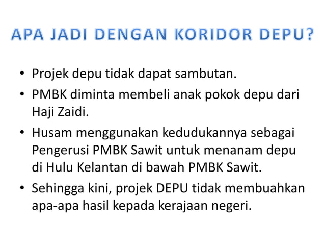 Isu koridor depu kerajaan kelantan | PPTX