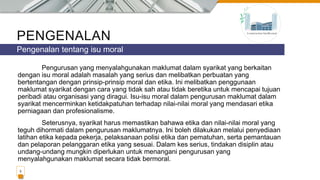 ISU MORAL PENYALAHGUNAAN MAKLUMAT DALAM SYARIKAT.pptx
