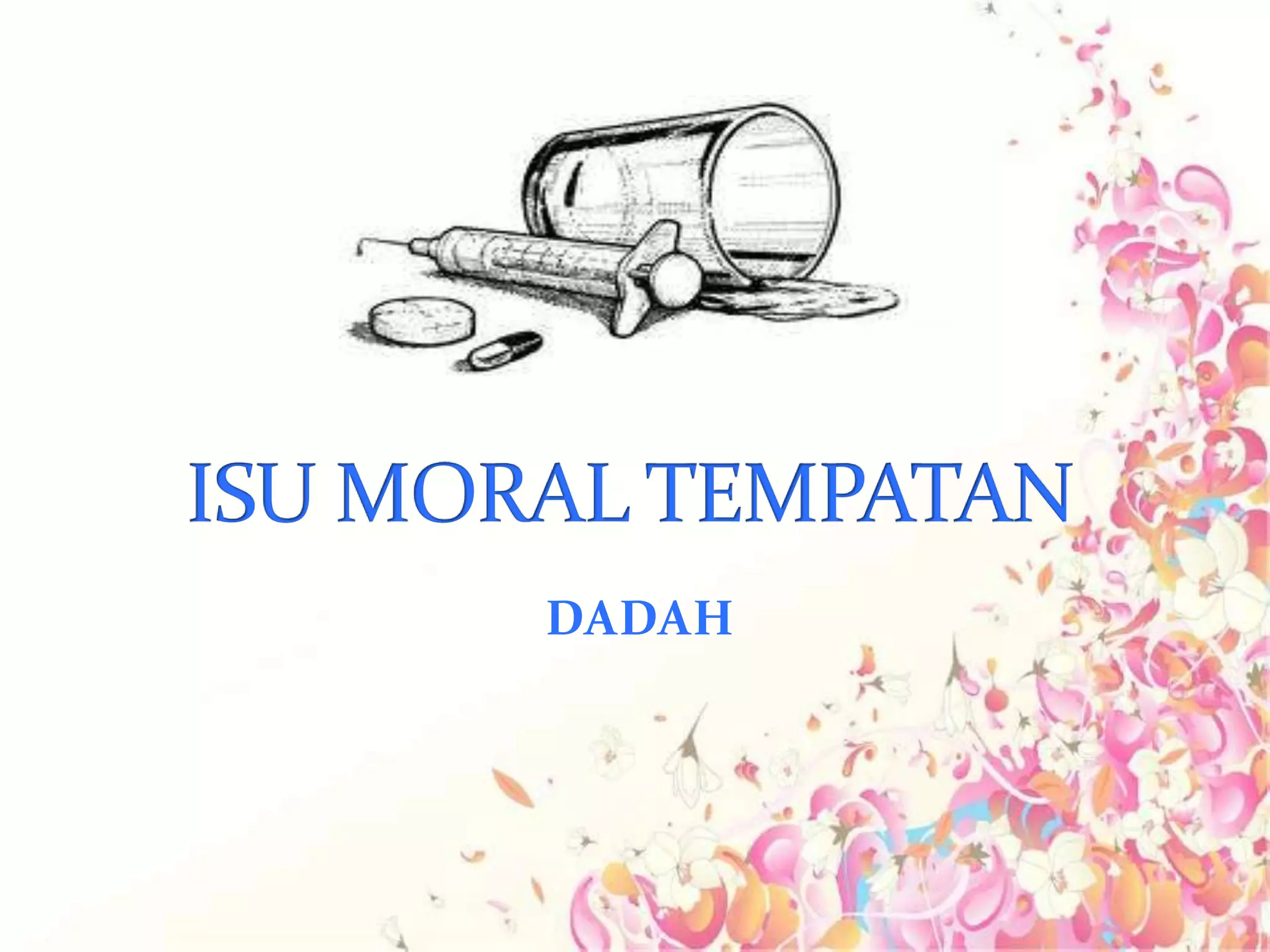 Isu moral tempatan | PPTX