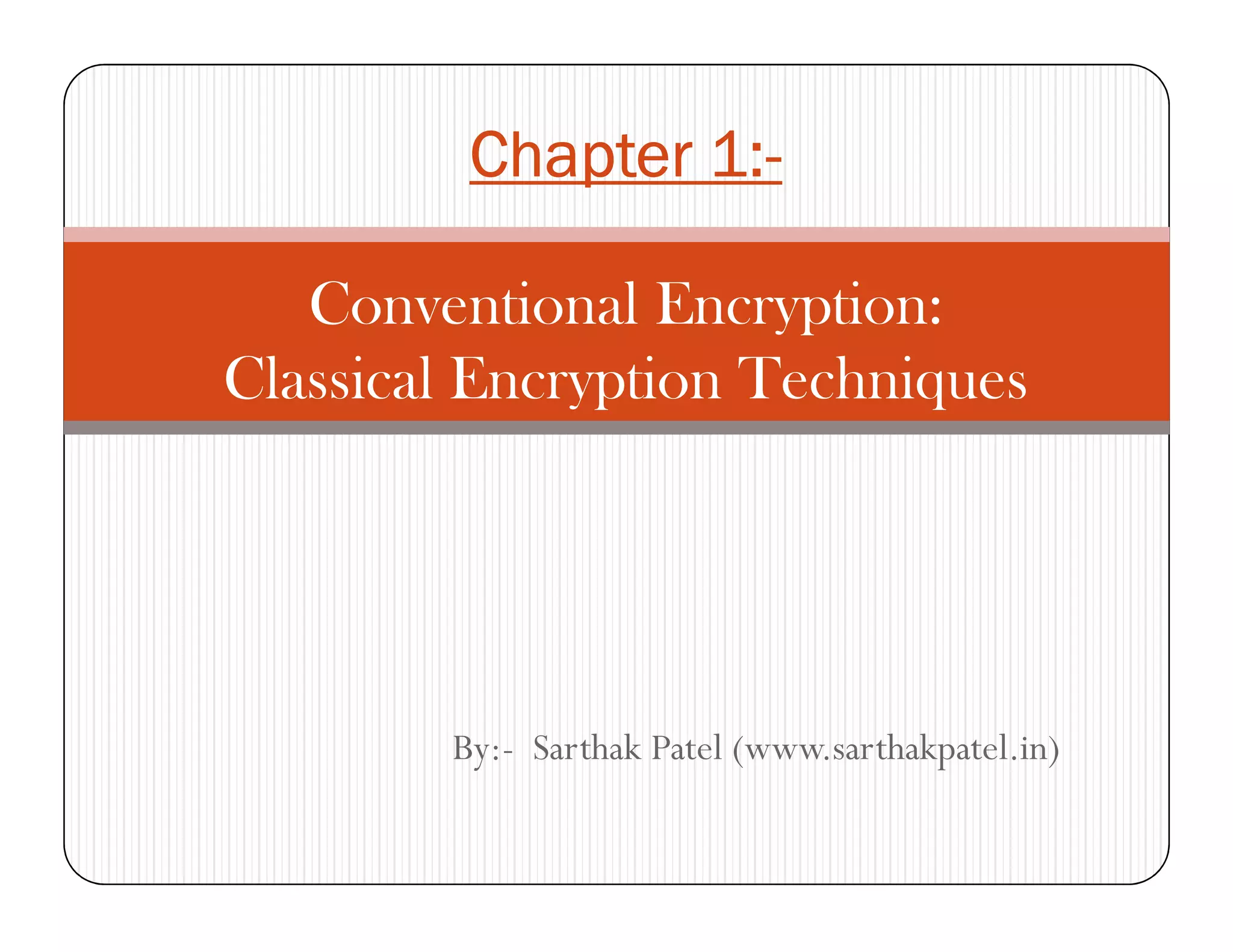 Is Unit 1conventional Encryptionclassical Encryption Techniques Ppt Free Download