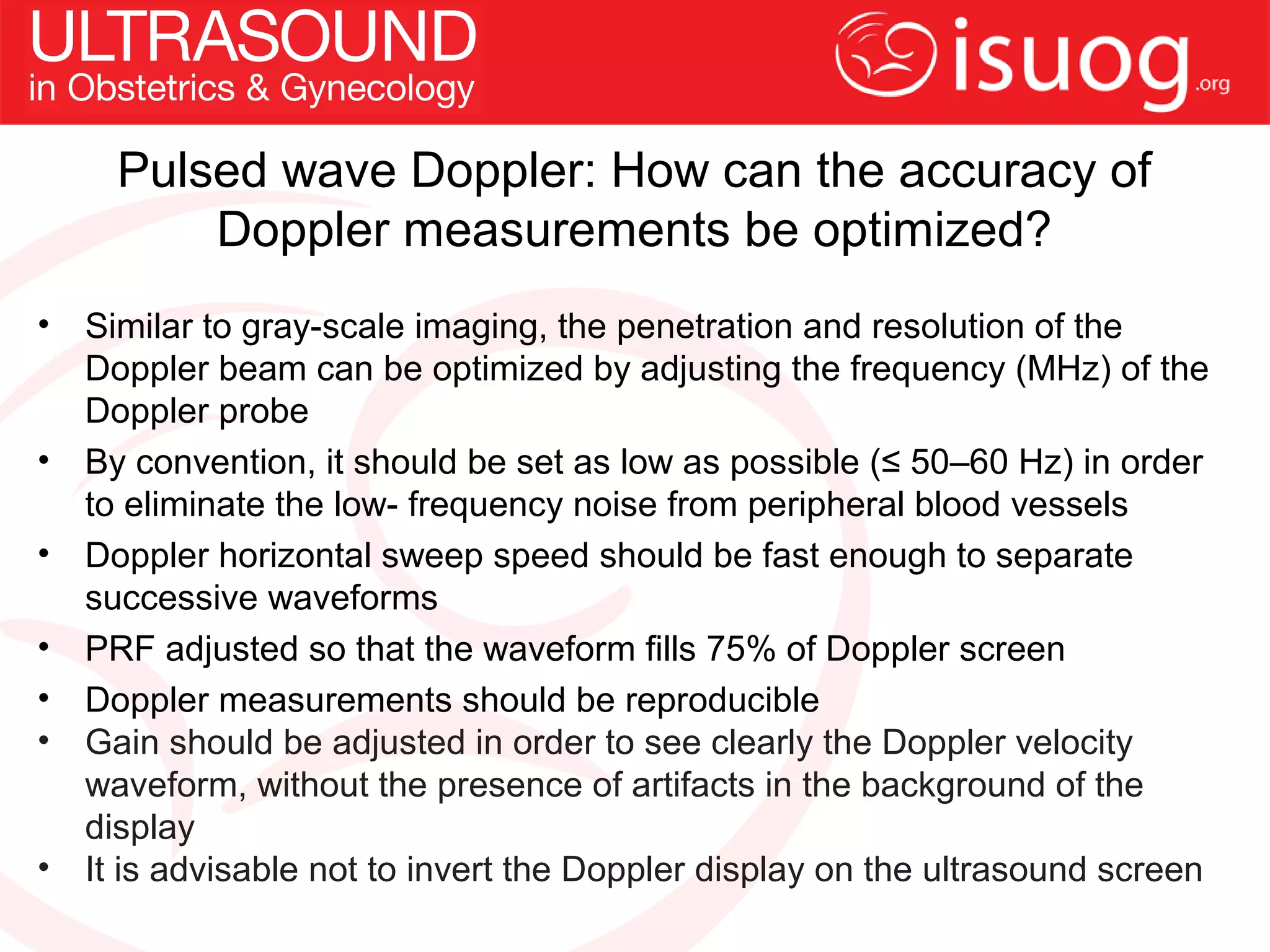 ISUOG Practice Guidelines: Use of Doppler ultrasonography in obstetrics ...