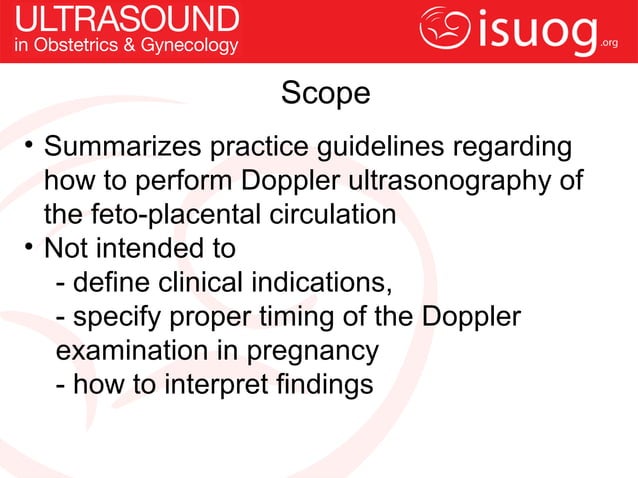 ISUOG Practice Guidelines: Use of Doppler ultrasonography in obstetrics ...