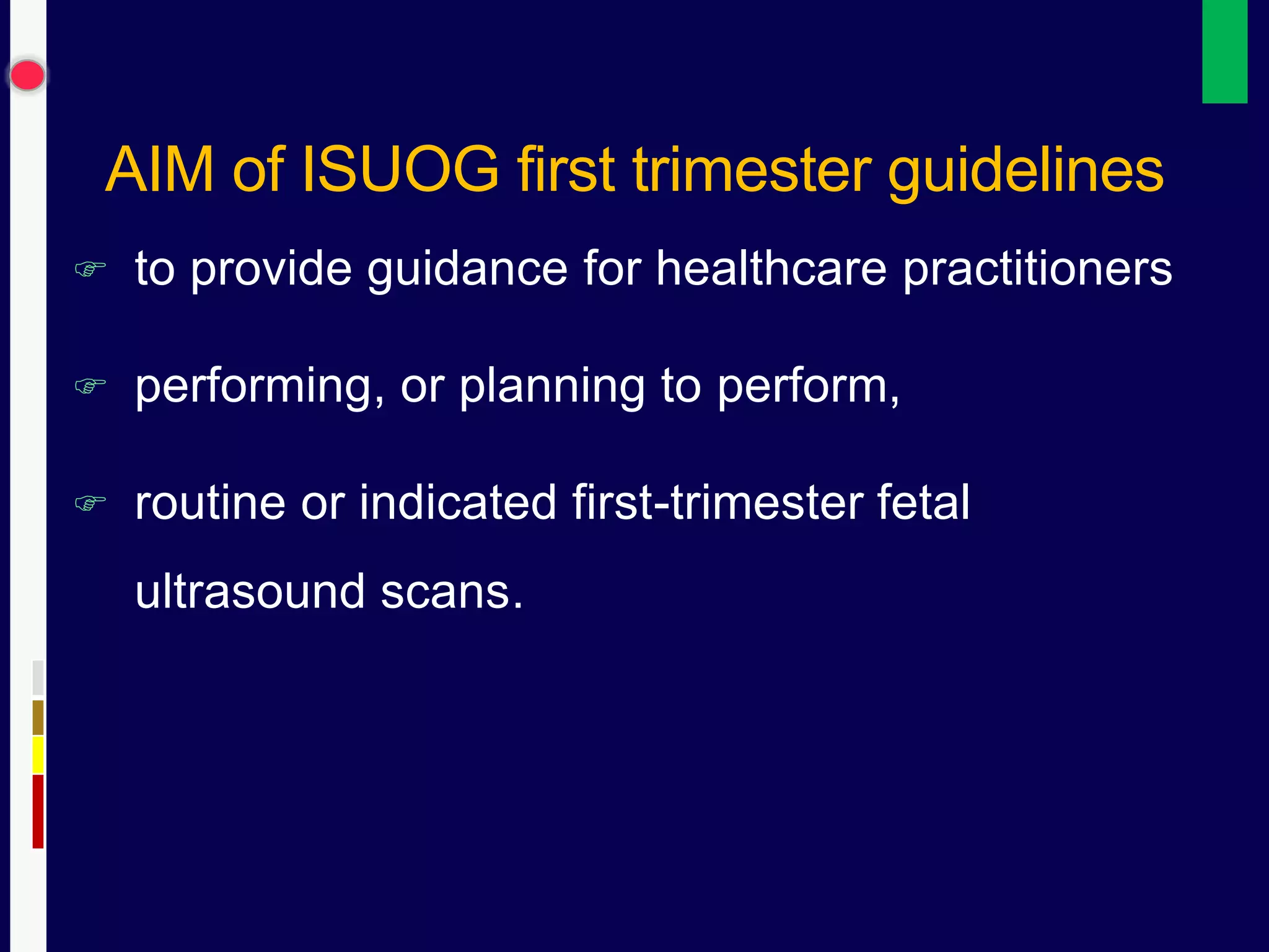 Isuog practice guidelines performance of first trimester fetal ...