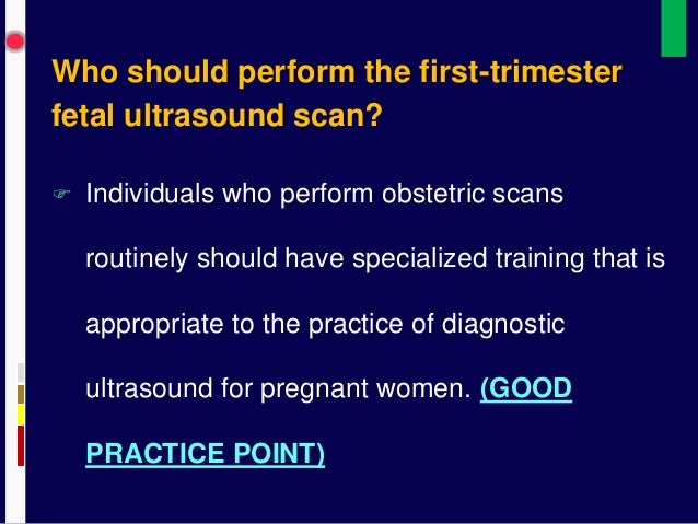 Isuog Practice Guidelines Performance Of First Trimester Fetal Ultras…