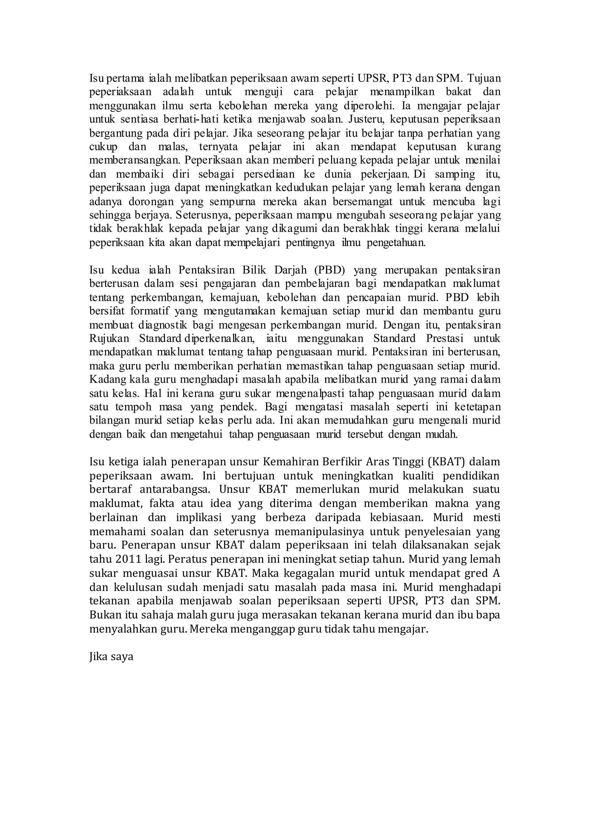 Isu pertama ialah melibatkan peperiksaan awam seperti upsr | DOCX