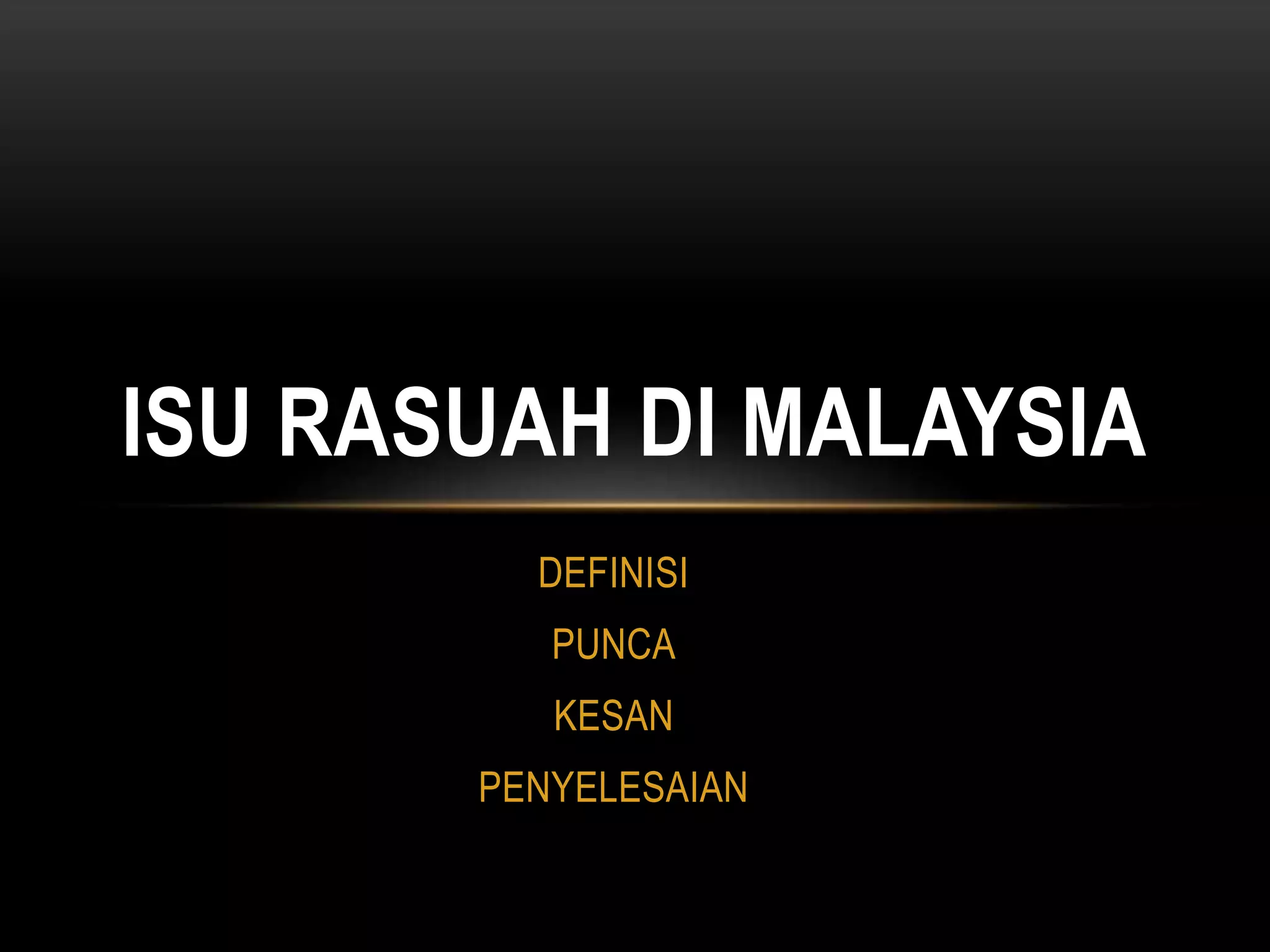 Isu rasuah di malaysia | PPTX