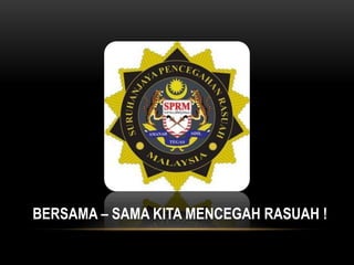 Isu rasuah di malaysia | PPTX