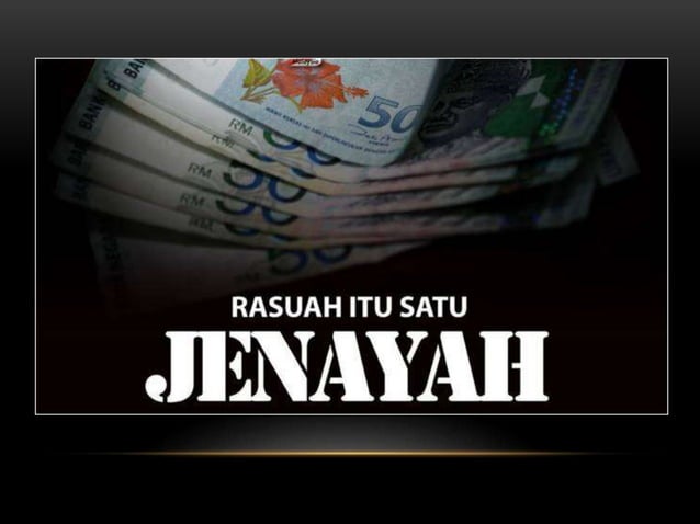 Isu rasuah di malaysia | PPTX