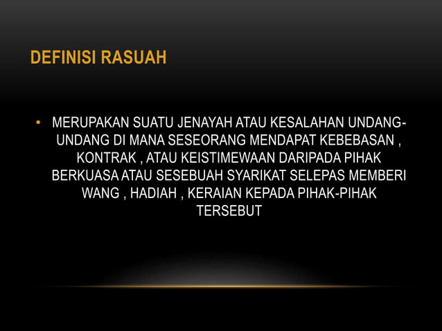 Isu rasuah di malaysia | PPTX