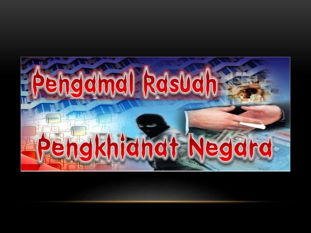 Isu rasuah di malaysia | PPTX