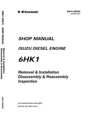 Isuzu 6 hk1 diesel engine service repair manual (for kawasaki wheel loader 85z7) | PDF