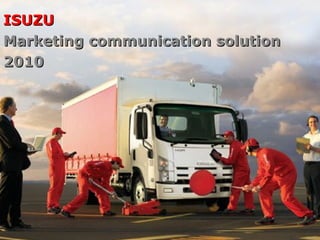 Isuzu| trucking the world | PPT