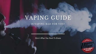 Is Vaping Bad for You | PPTX