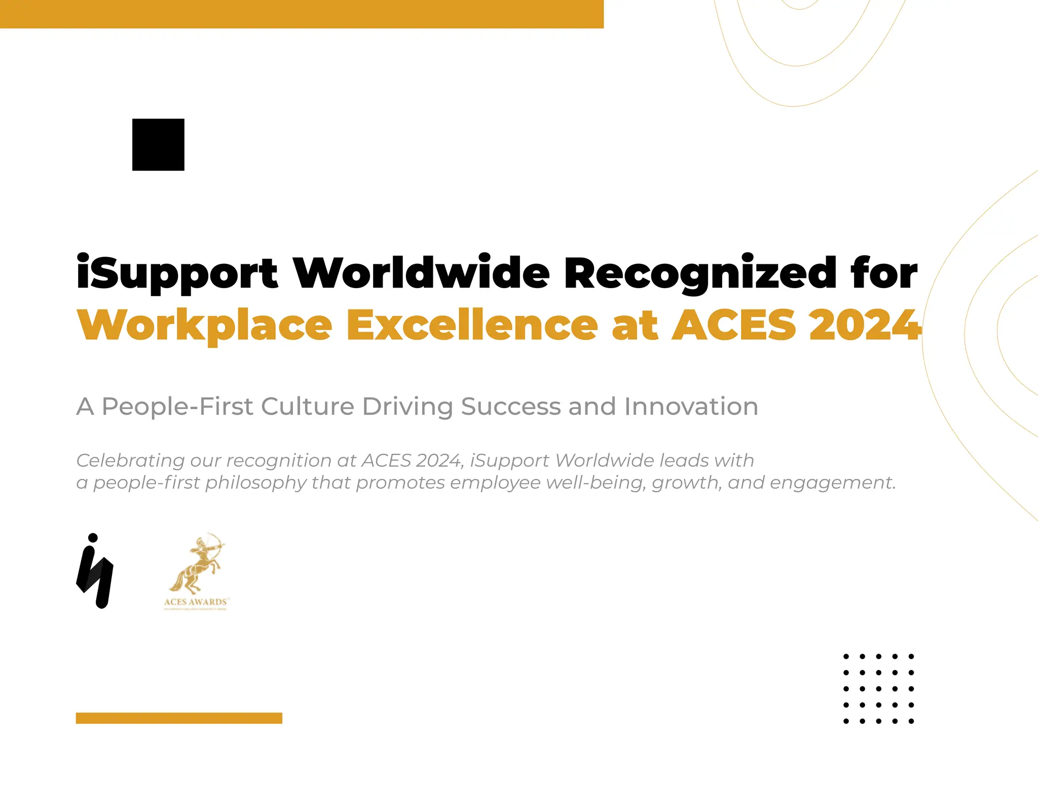 iSupport Worldwide Recognized for Workplace Excellence at ACES 2024 | PDF