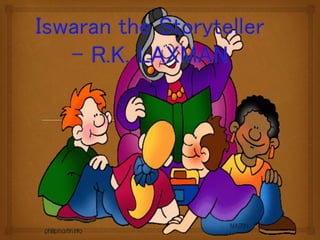 Iswaran the storyteller 2 | PPTX
