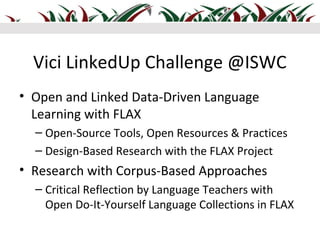 FLAX: Flexible Language Acquisition with Open Data-Driven Learning | PPT