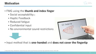 TouchLog: Finger Micro Gesture Recognition Using Photo-Reflective Sensors | PPT