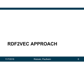 RDF2Vec: RDF Graph Embeddings for Data Mining | PPT