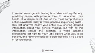 Is Whole Genome Sequencing Test Right for You.pdf