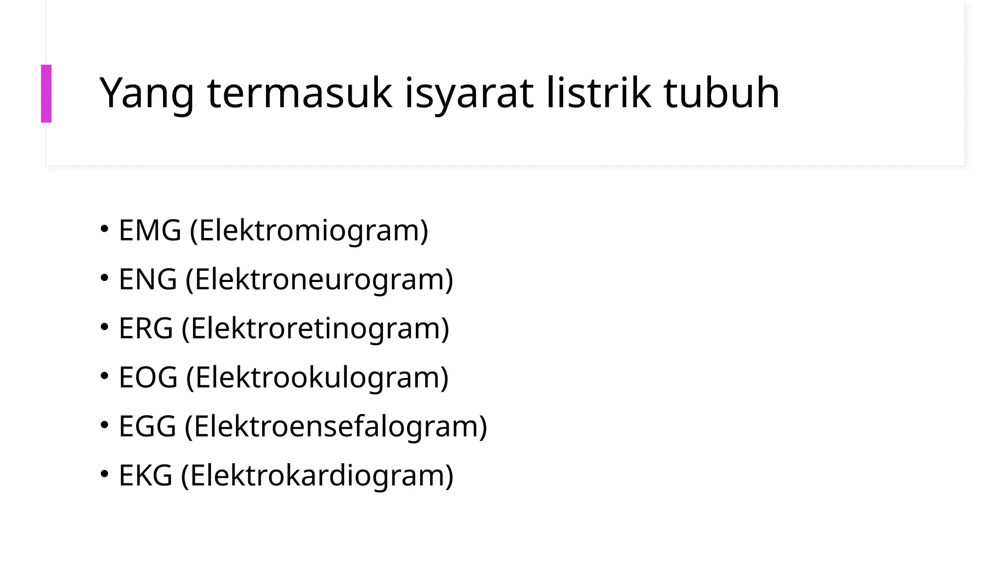 Isyarat Listrik Tubuh, sel saraf dan otot.pptx