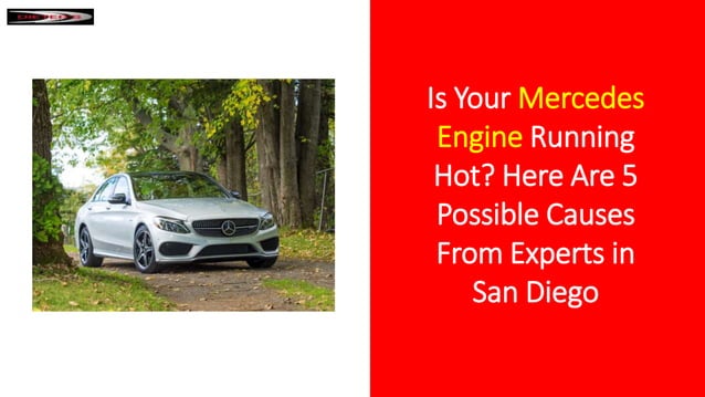 Is Your Mercedes Engine Running Hot Here Are 5 Possible Causes From ...