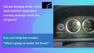 Is Your Volvo XC90 Displaying Anti-Skid Service Required Alert Here's ...