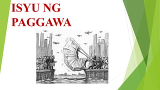 Araling Panlipunan ISYU NG PAGGAWA .pptx
