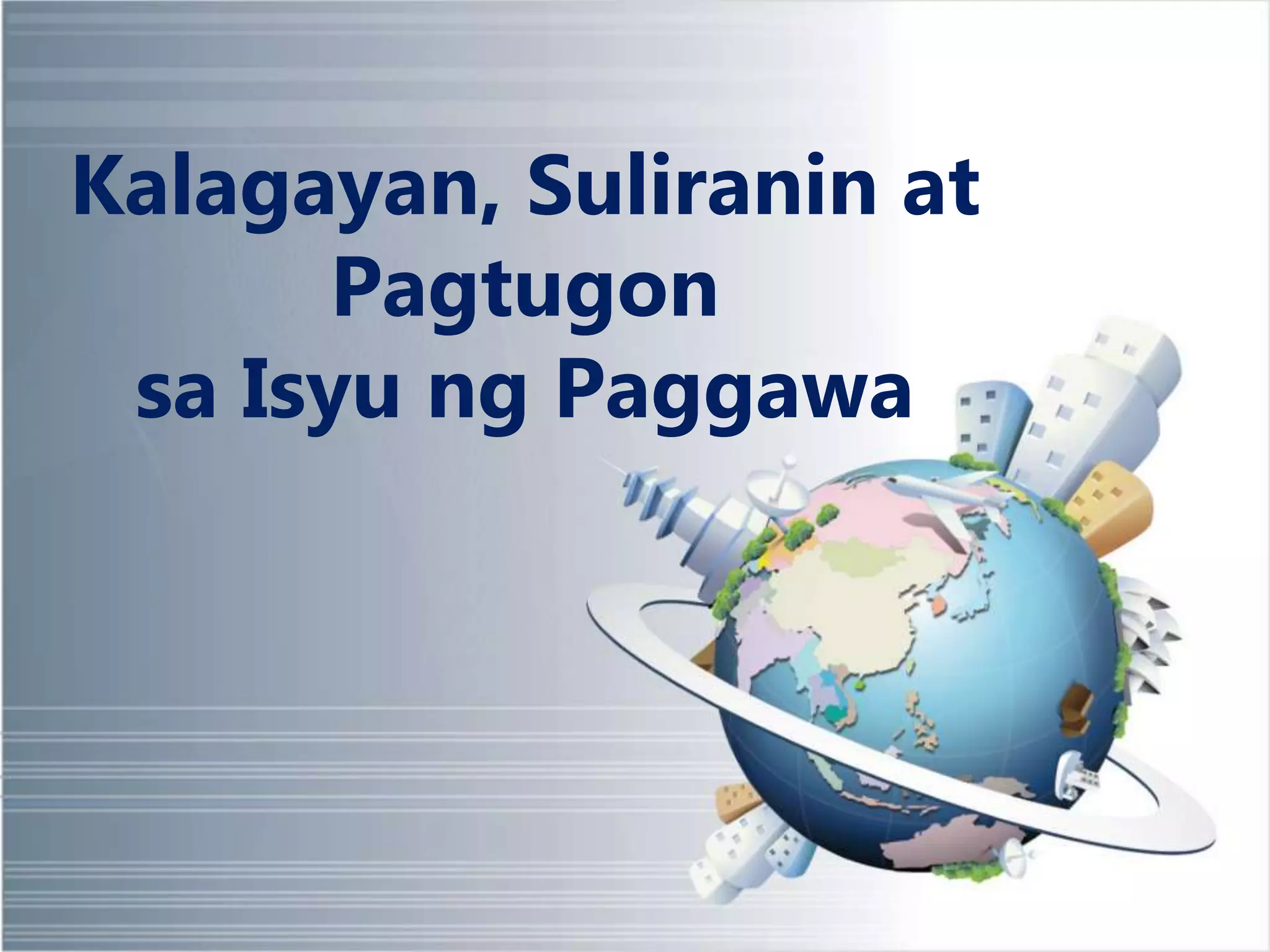 Isyu ng Paggawa-kontemporaryong Isyu 10.pptx