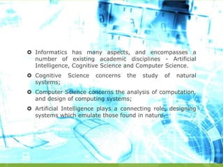 INFORMATICS, INFORMATION SYSTEMS | PPTX