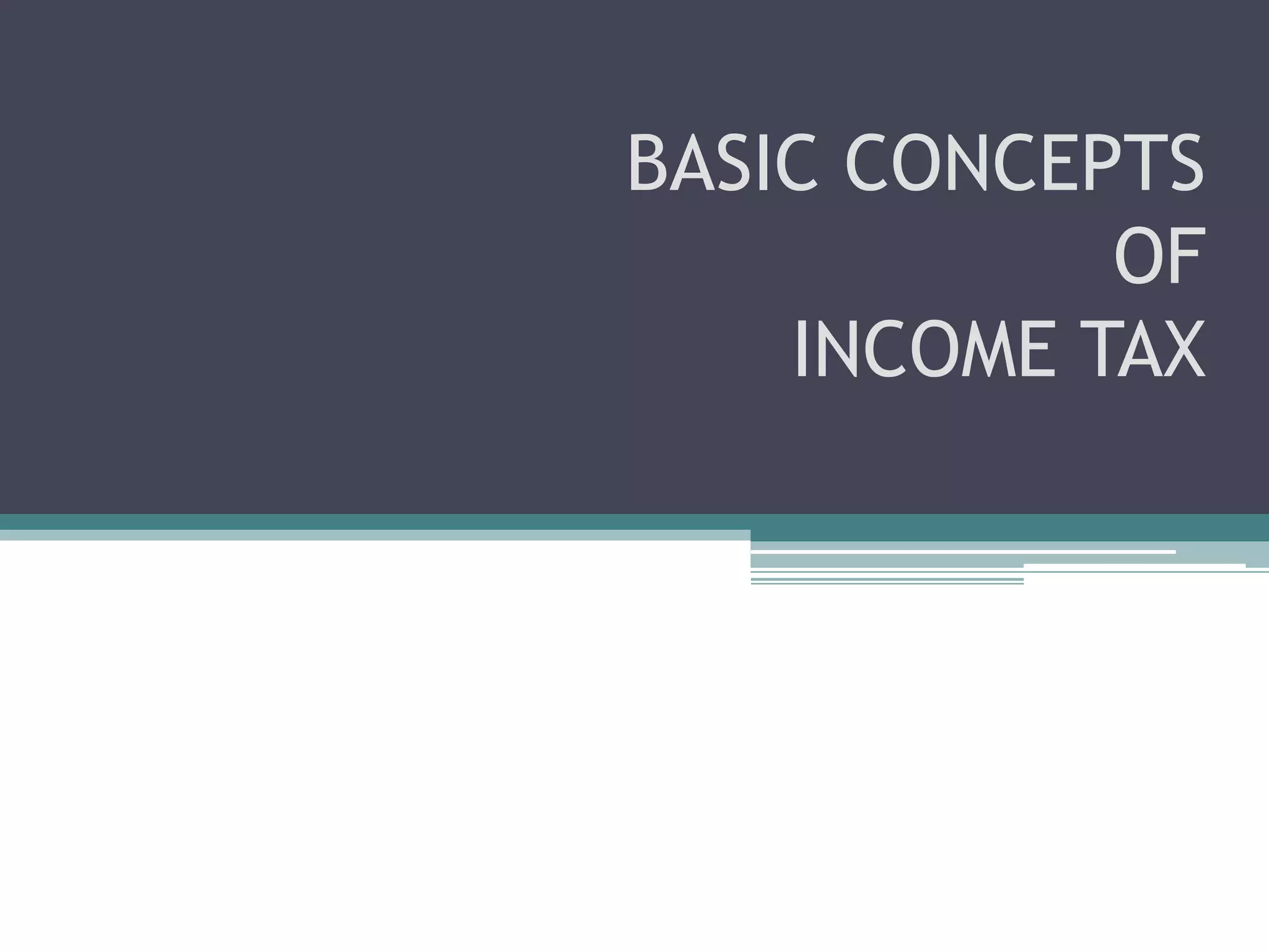 Introduction to Income Tax | PPTX