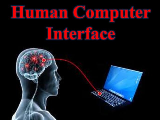 Human Computer Interface | PPT