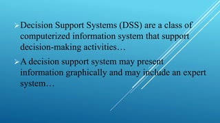 DSS and decision support system and its types | PPTX