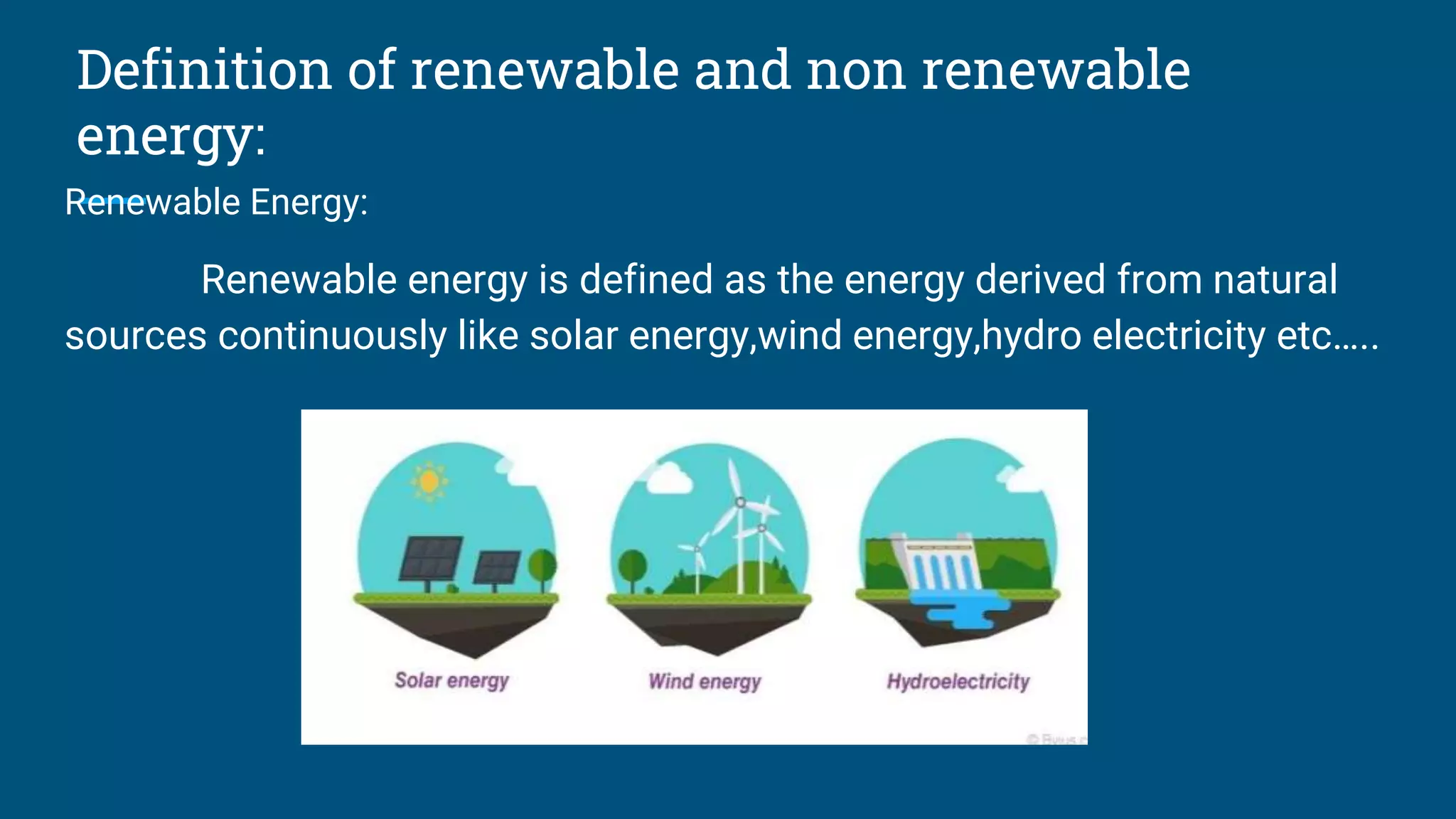 Renewable energy vs non renewable energy | PPTX