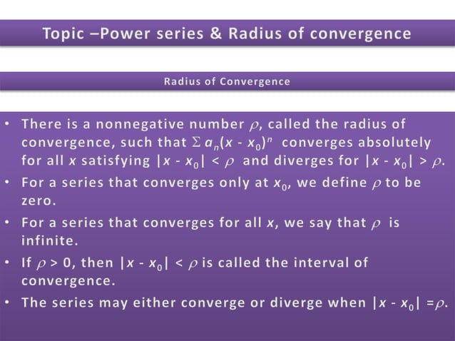 Power series & Radius of convergence | PPTX | Physics | Science