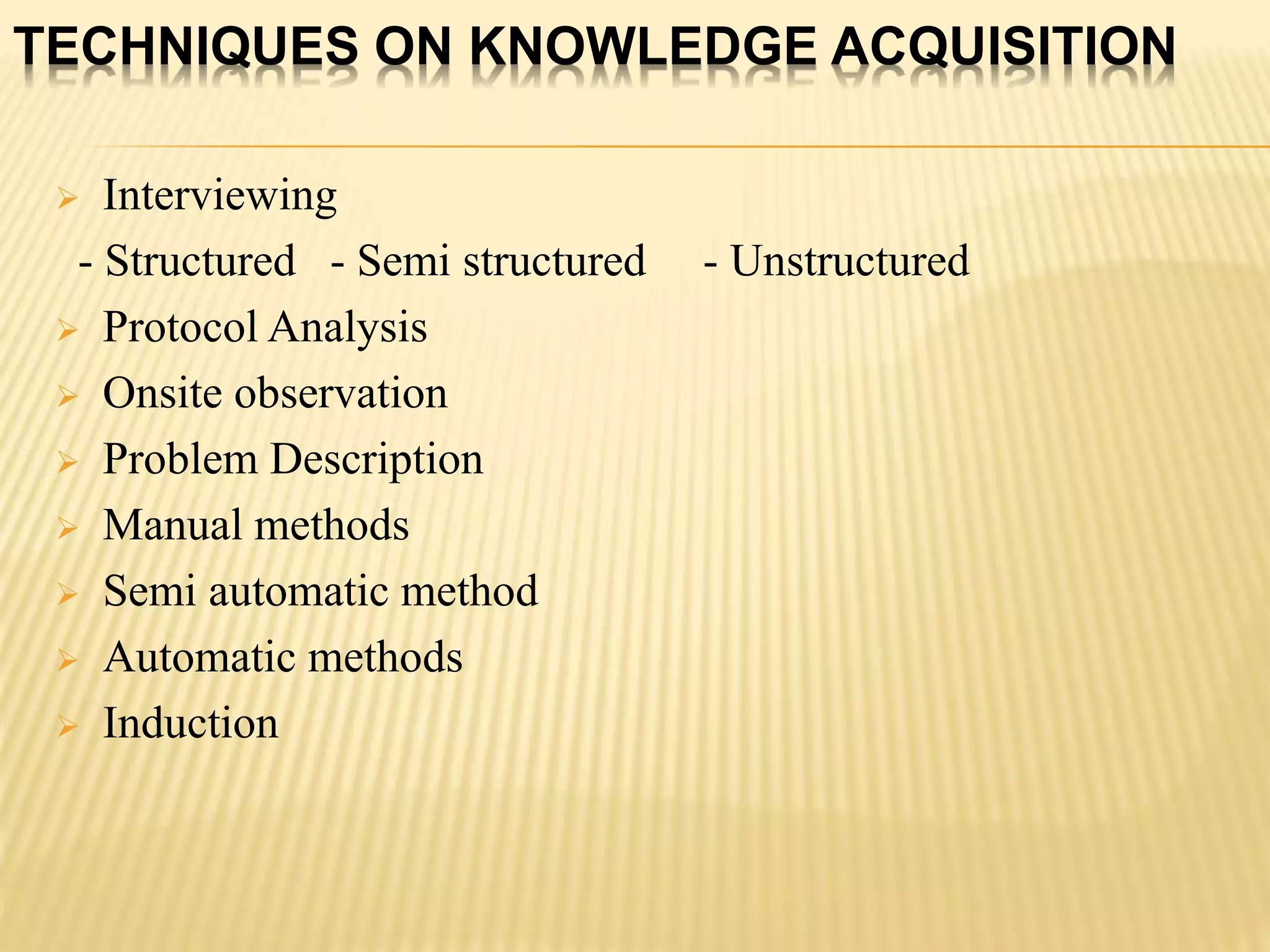 Presentation on "Knowledge acquisition & validation" | PPTX