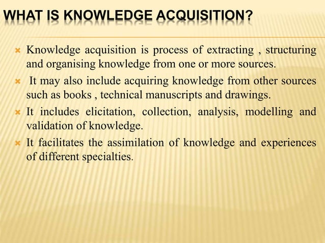 Presentation on "Knowledge acquisition & validation" | PPTX ...