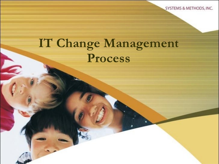 It Change Management Process High Level