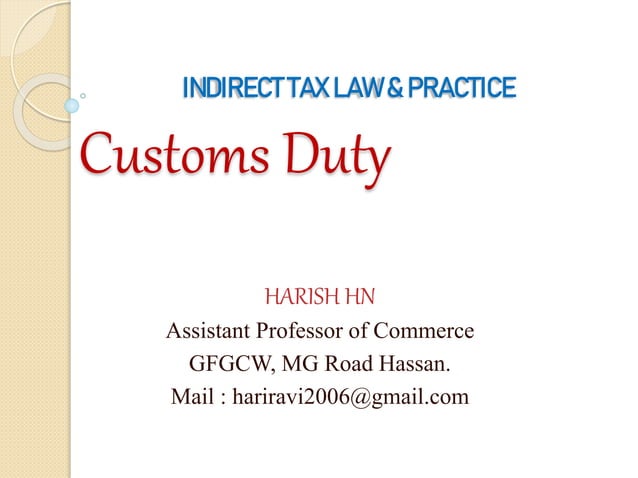 Customs duty | PPTX | Commodities | Economy