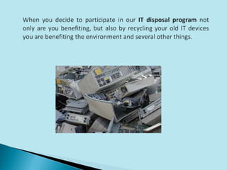 Secure IT Disposal | PPT