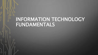 IT-Fundamentals-Presentation BSIT 1.pptx