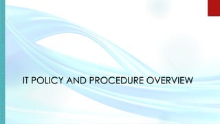 IT-POLICY-AND-PROCEDURES-1.0.EDU.part01.pdf