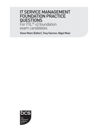 IT SERVICE MANAGEMENT FOUNDATION PRACTICE QUESTIONS | PDF