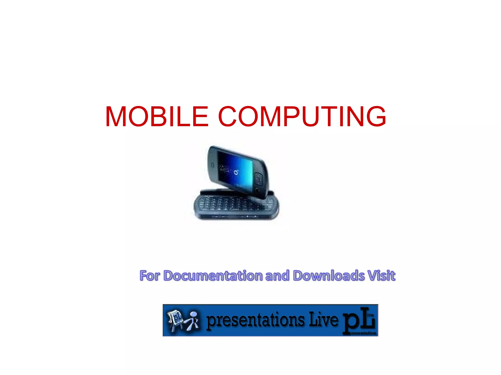 Mobile Computing | PPT
