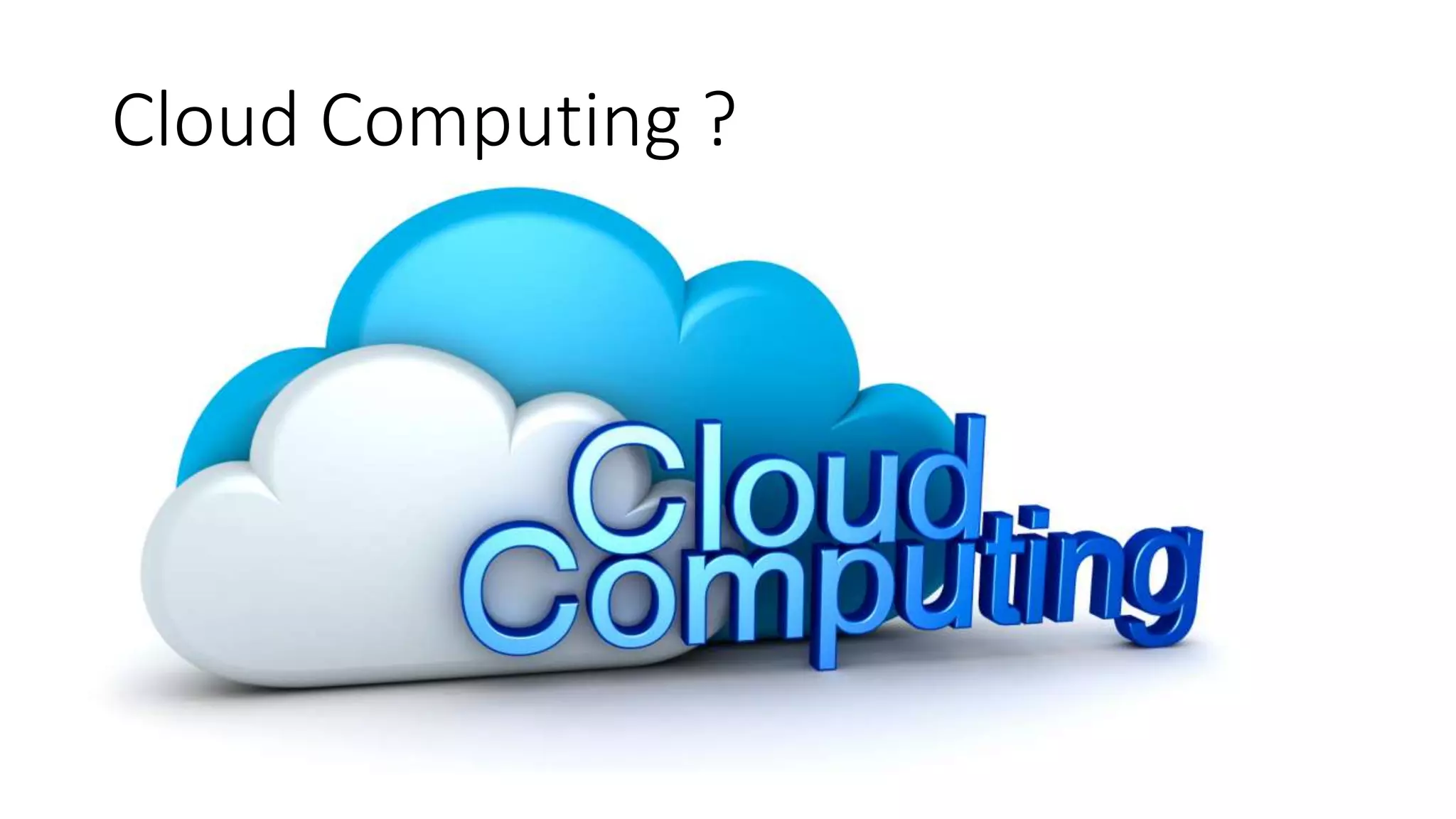 Cloud Computing vs. Traditional Computing | PPTX